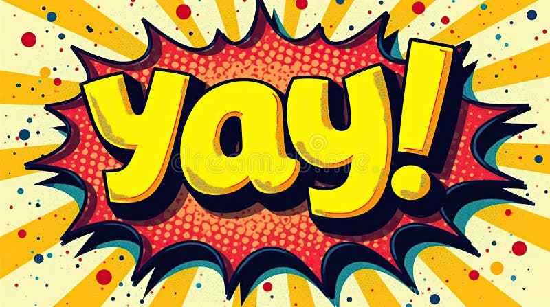 Colorful Comic Book Style Speech Bubble with Exclamation Yay Stock ...