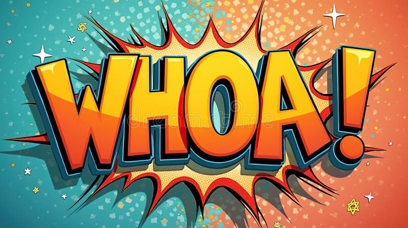Bold Comic Style Text Explosion with the Word Whoa Stock Illustration ...