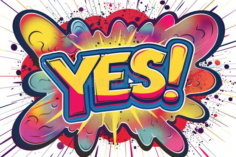 Colorful Comic Style YES! Text with Vibrant Explosion Background Stock ...