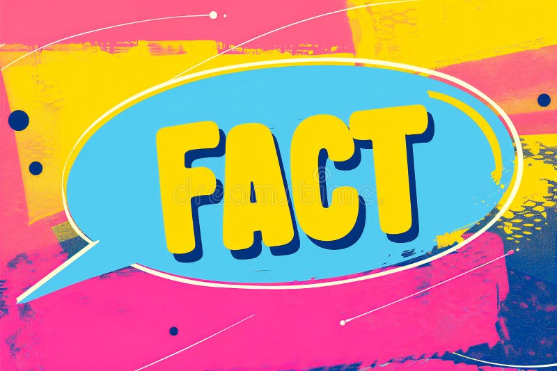 Colorful FACT Text in a Lively Speech Bubble Design with Vibrant ...