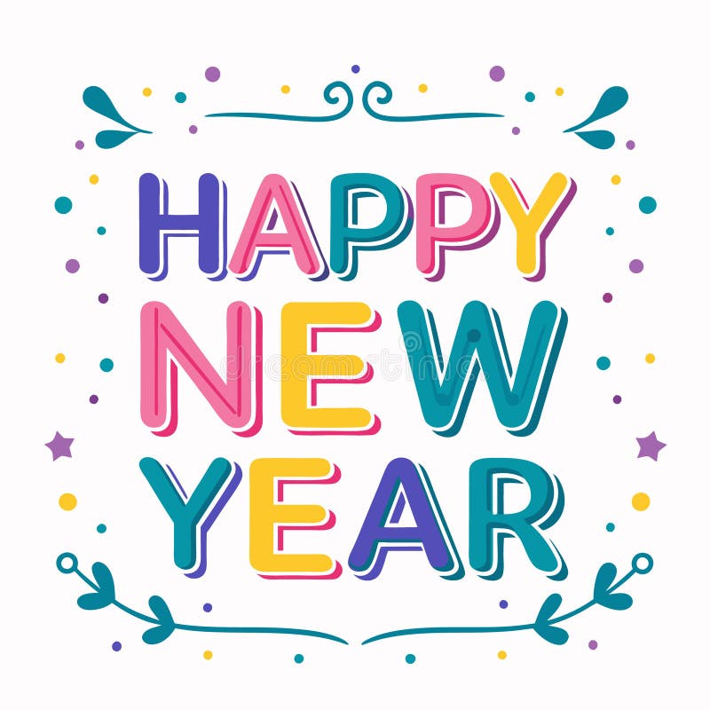 Colorful "Happy New Year" Text Design with Decorative Border Stock ...