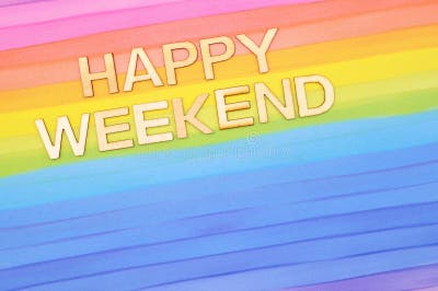 Colorful Happy Weekend Background Stock Image - Image of sign, colorful ...
