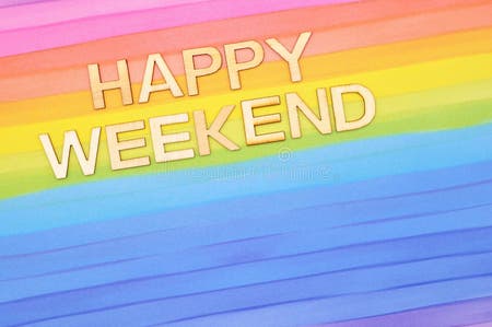 Colorful Happy Weekend Background Stock Image - Image of sign, colorful ...