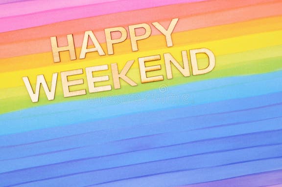 Colorful Happy Weekend Background Stock Image - Image of sign, colorful ...
