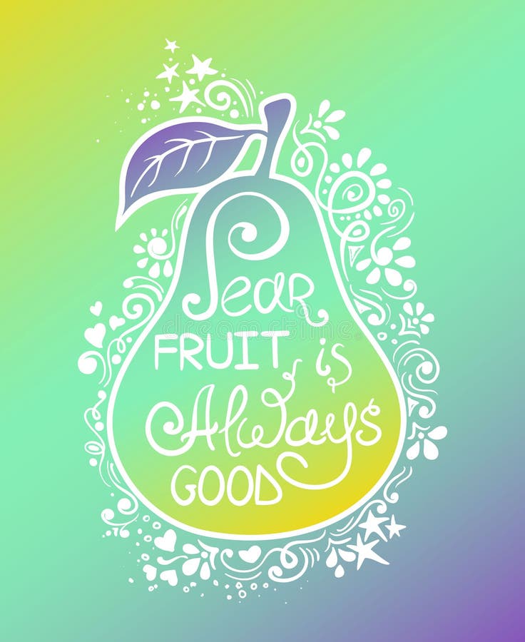 Colorful Illustration of Pear and Hand Drawn Lettering. Stock Vector ...