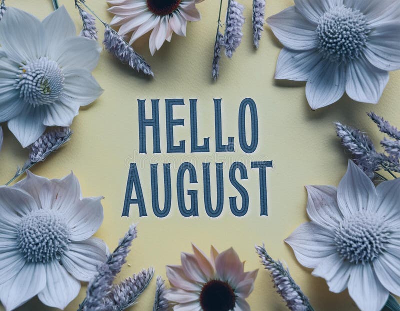 A Colorful Poster with the Words Hello August Stock Illustration ...