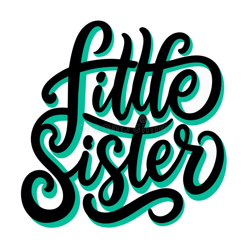 Colorful Typography Features the Words Little Sister Stock Photo ...