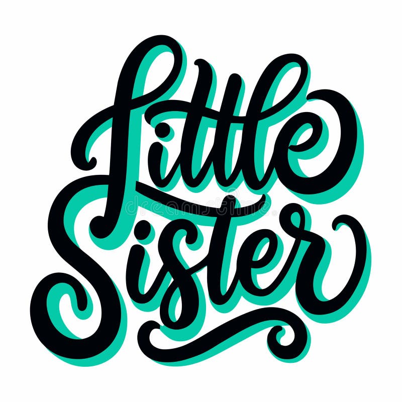 Colorful Typography Features the Words Little Sister Stock Photo ...