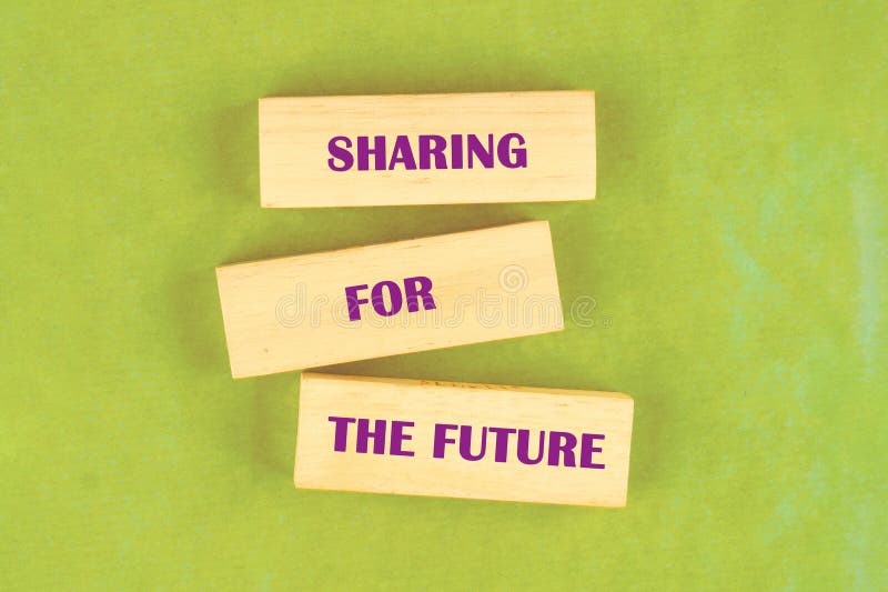 Colorful Wooden Blocks Display the Phrase Sharing for the Future ...