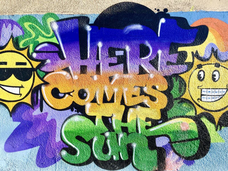 Edmonton, Canada-February 4, 2023: Here Comes the Sun Graffiti ...