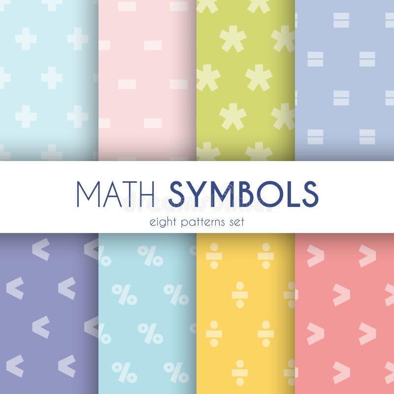 Colourful Math Symbols Eight Patterns Set. Stock Vector - Illustration ...