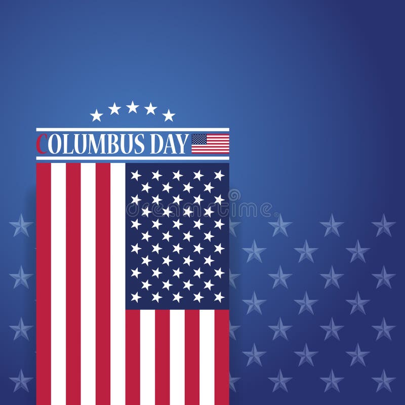 Columbus Day Background Design. American Flag with a Message Stock ...
