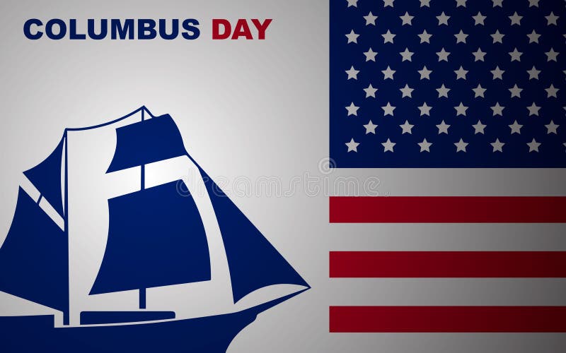 Columbus Day Copy Space Background Celebration with America Flag and ...