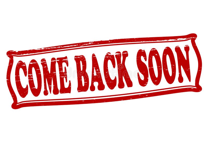 Back Soon Sign Stock Illustrations – 480 Back Soon Sign Stock ...