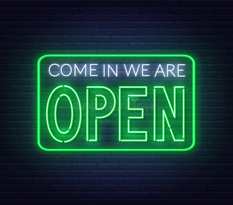 Come in we are Open Neon Sign on Brick Wall Background. Stock Vector ...