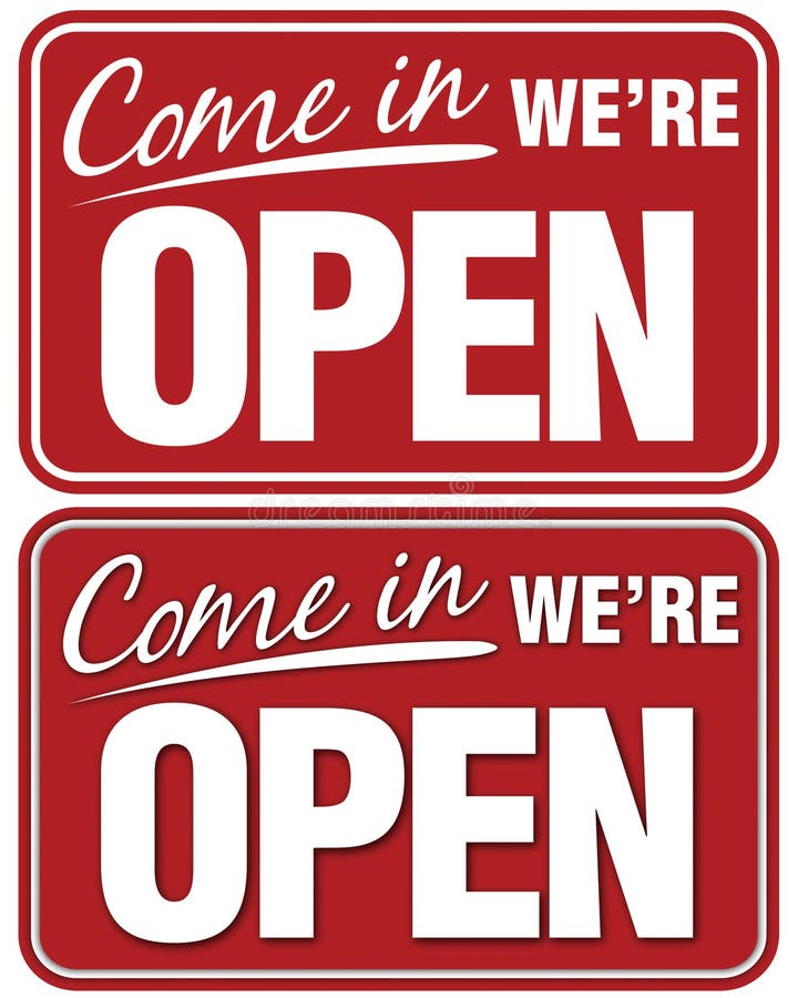 Come in we re Open stock illustration. Illustration of sign - 166914 Come in we re Open stock illustration. Illustration of sign - 166914