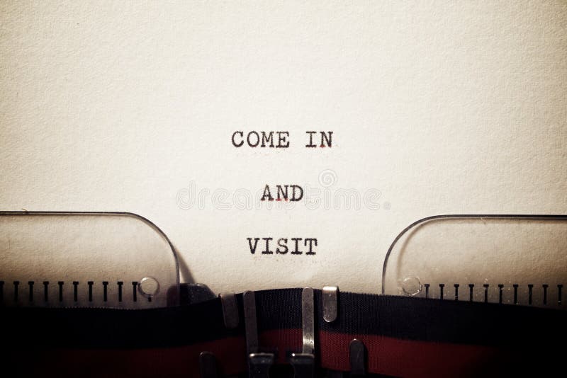 Come in and visit phrase stock image. Image of motivation - 197847359