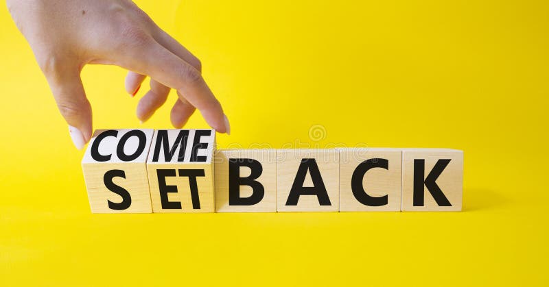 Comeback and Setback Symbol. Turned Cubes with Words Setback and ...
