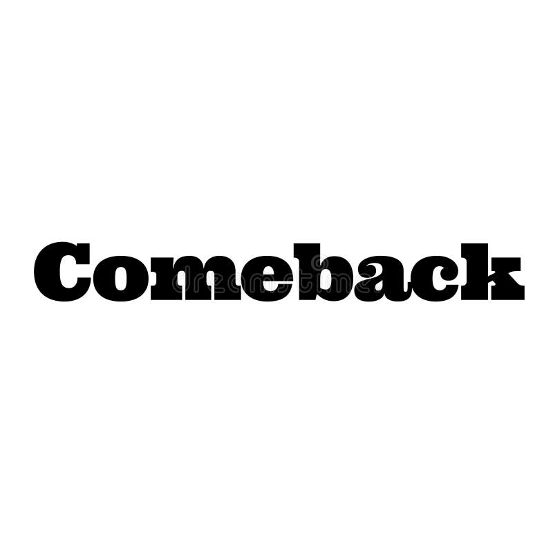 Comeback Stamp on White Stamp on White Stock Vector - Illustration of ...