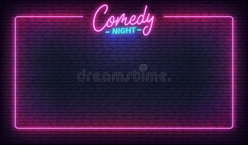 Comedy Night Neon Template. Comedy Lettering and Glowing Neon Border ...