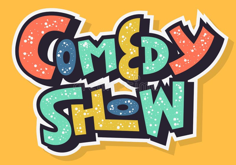 Comedy Show Hand Drawn Lettering Type Design Vector Image. Stock Vector ...