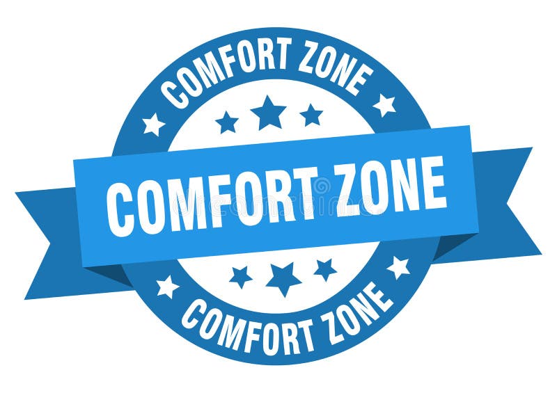 Comfort Zone Round Ribbon Isolated Label. Comfort Zone Sign Stock ...