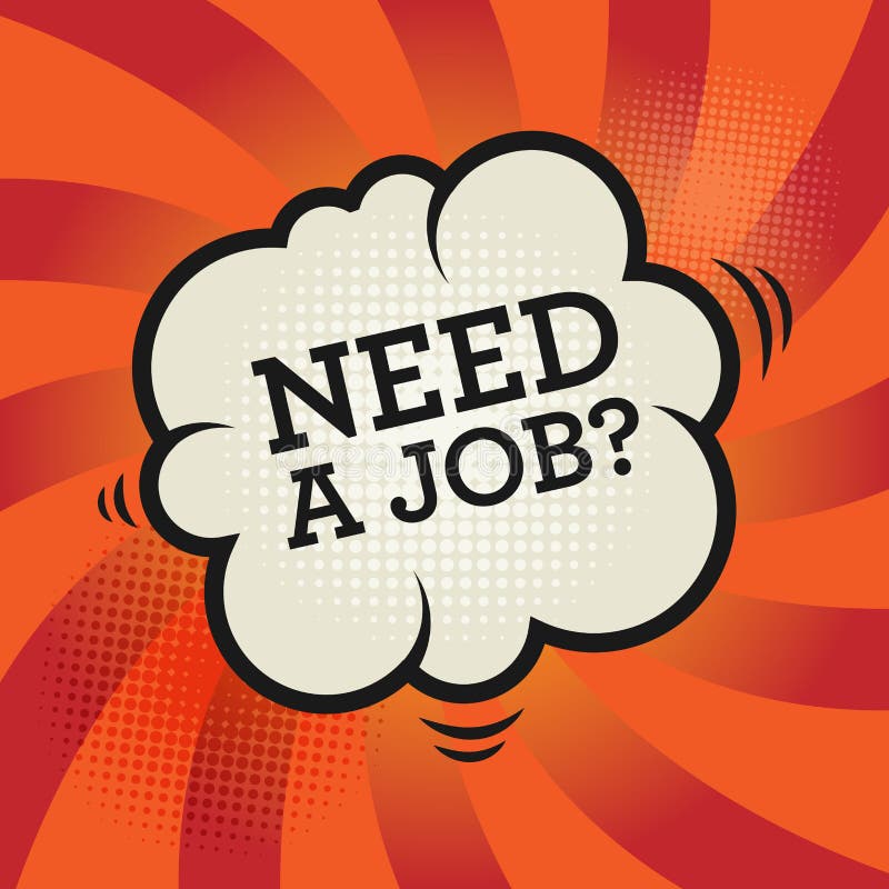 Comic Book Explosion with Text Need a Job Stock Vector - Illustration ...