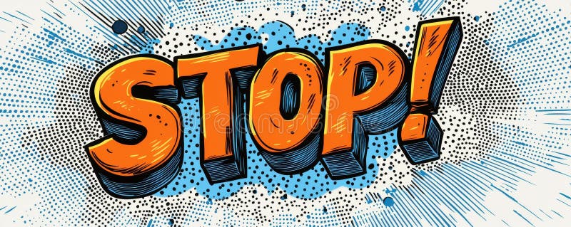Comic Book Style Image with the Word STOP in Bold Letters Stock Photo ...