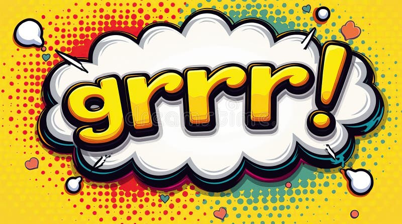 Comic Book Style Speech Bubble with Bold Grrr Text and Pop Art Colors ...