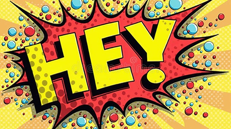 Comic Book Style Speech Bubble with Bold Hey! Text Stock Illustration ...