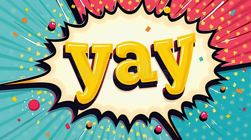 Comic Book Style Speech Bubble with Bold Yellow Yay Letters Stock ...