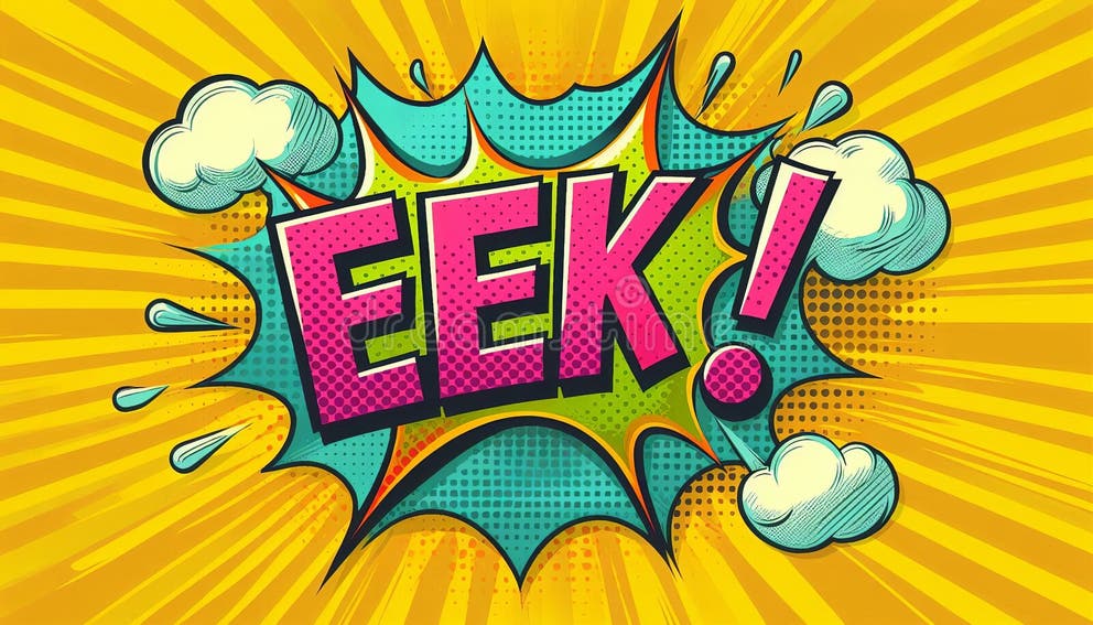 Comic Book Style Speech Bubble Expression EEK with Explosive Elements ...