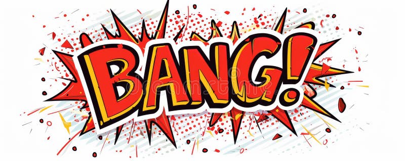 Comic Book Style Word BANG! in a Vibrant Speech Bubble with an ...