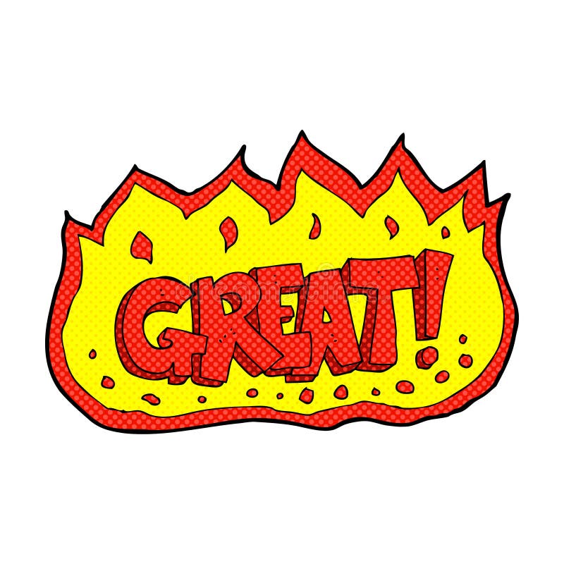 Comic cartoon great symbol stock illustration. Illustration of fire ...