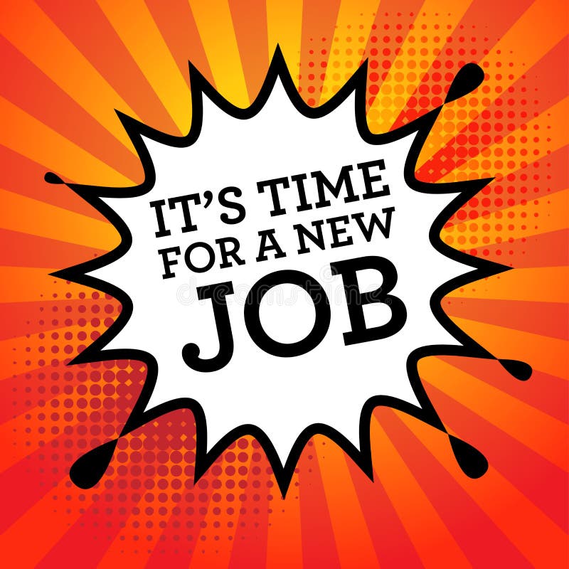 Comic Explosion with Text Its Time for a New Job Stock Vector ...