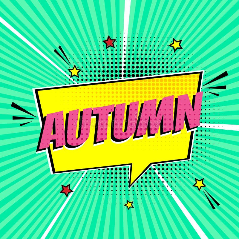 Comic Lettering Autumn in the Speech Bubbles Comic Style Flat Design ...