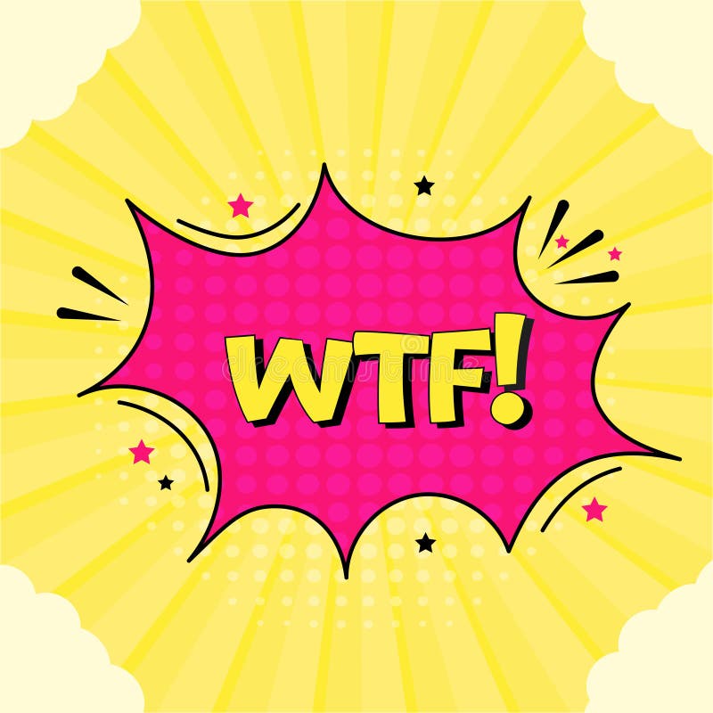 Comic Speech Bubble with Expression Text Wtf. Vector Bright Dynamic ...