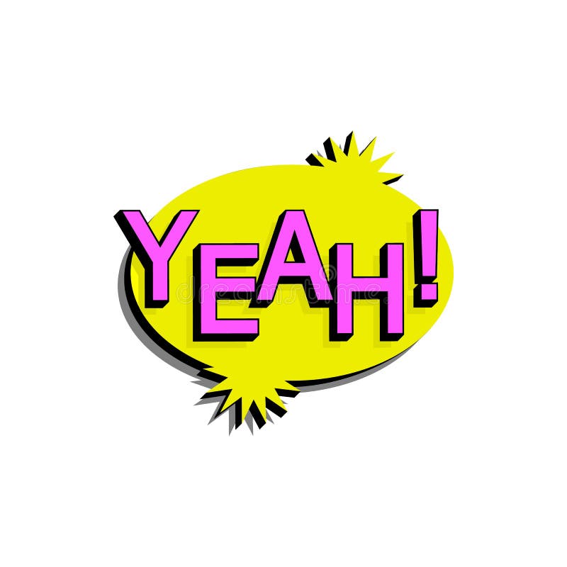 Comic Speech Bubble with Expression Text Yeah. Vector Bright Dynamic ...