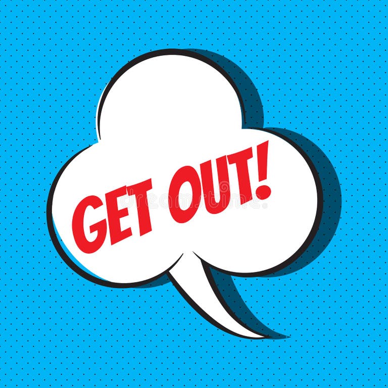 Get Out Vector Stock Illustrations – 2,331 Get Out Vector Stock ...
