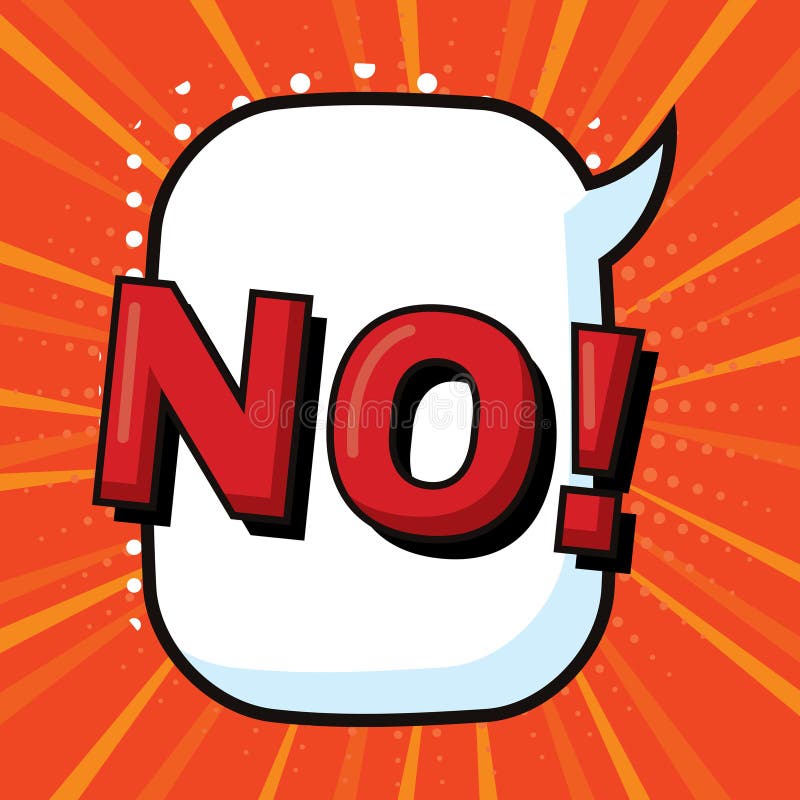 Comic Speech Bubble Saying No. Vector Stock Vector - Illustration of ...