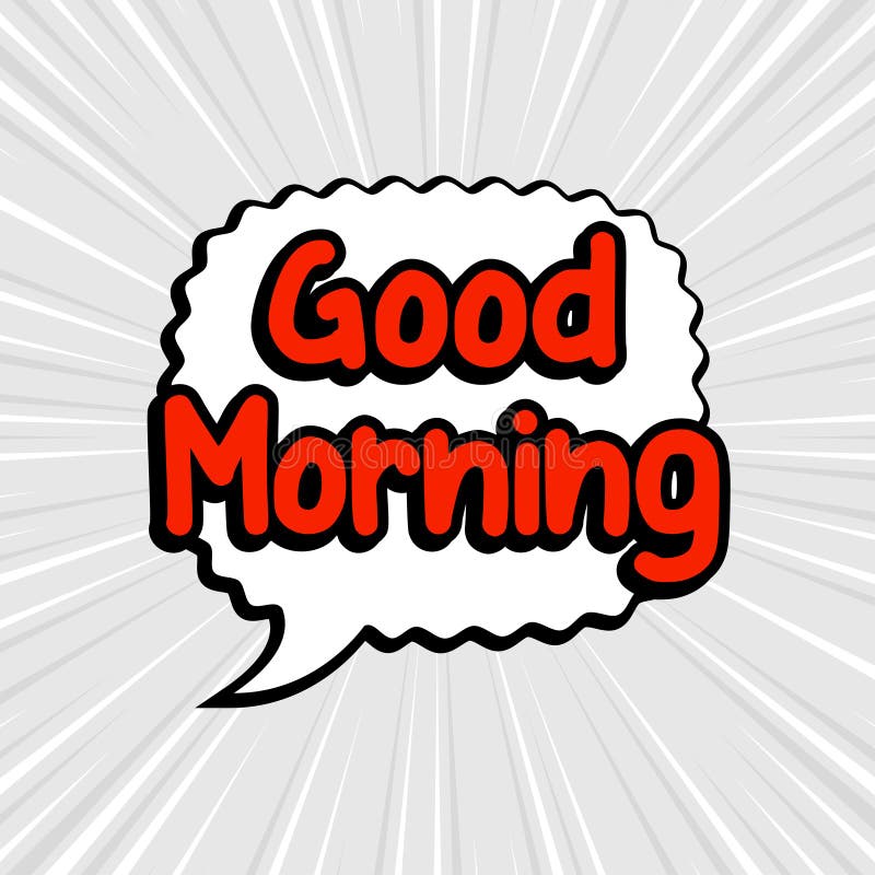 Comic Speech Bubbles Isolated with Text GOOD MORNING Stock Vector ...