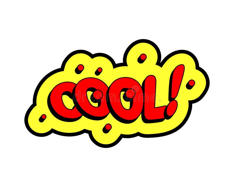 Comic Style Vector Cool Sticker. Bubble Label, Speech Sticker with Word ...
