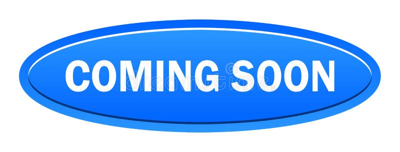 Coming soon button stock vector. Illustration of blue - 120198928
