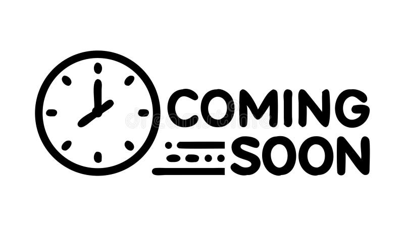 Coming Soon Clock Icon Announcement for Upcoming Release or Event ...