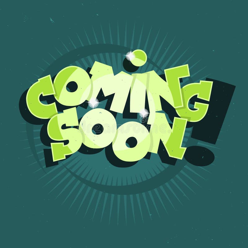 Coming Soon. Comic Lettering with Sparks. Vector Cover Illustration ...