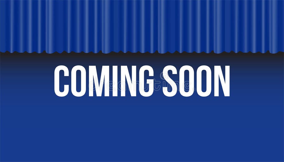 Coming Soon Curtain Blue Vector Illustration Background Stock Vector ...