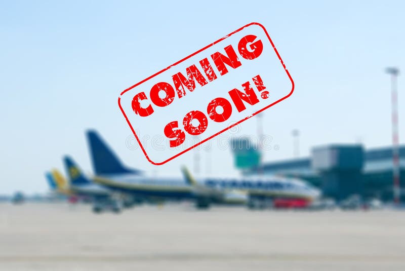 Coming Soon - Delayed Flight Concept Stock Photo - Image of crisis ...