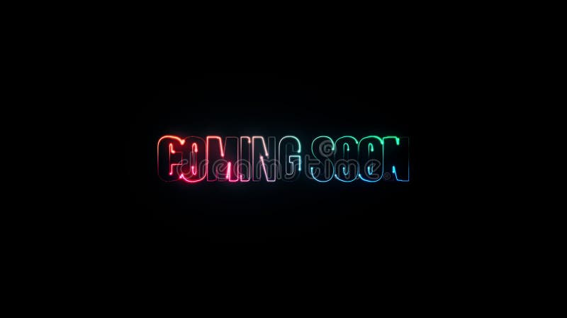 Coming Soon Colorful Neon Laser Text Animation Effect Stock Video ... Coming Soon Colorful Neon Laser Text Animation Effect Stock Video ...