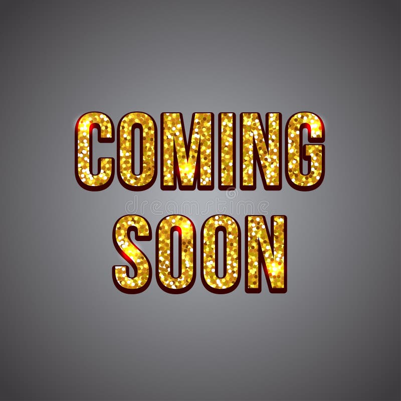 Coming Soon Gold Stock Illustrations – 305 Coming Soon Gold Stock ...