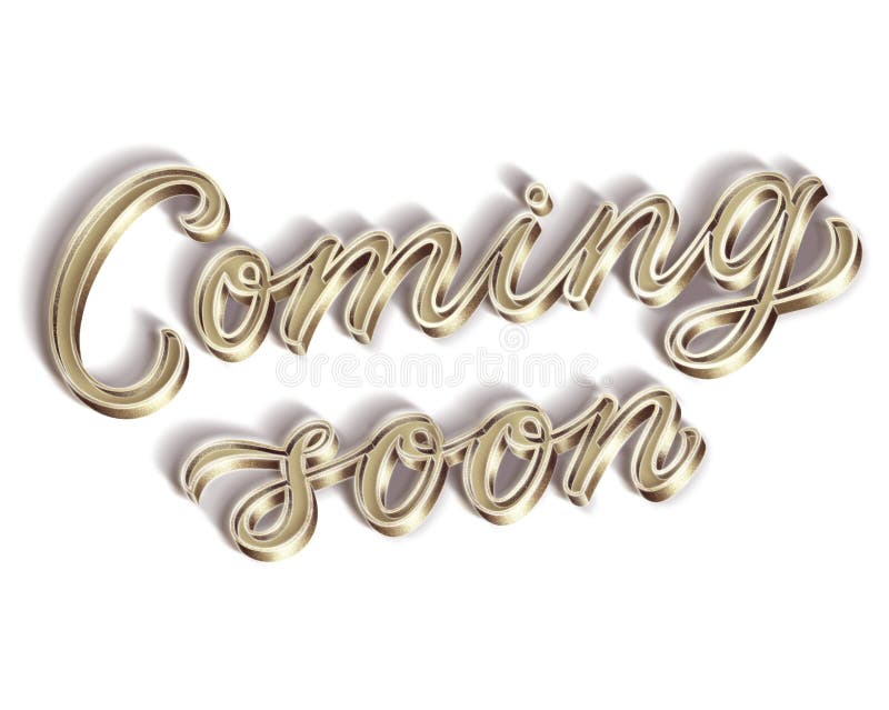 Coming Soon - Hand Drawn 3D Textured Modern Script. Trendy Luxury ...